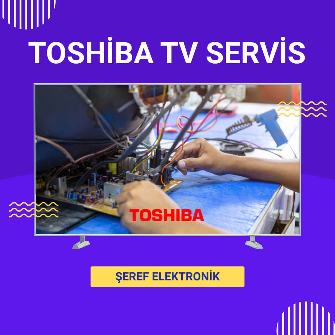 Kayseri Toshiba TV Servis - TV Tamiri - 0352 222 22 10